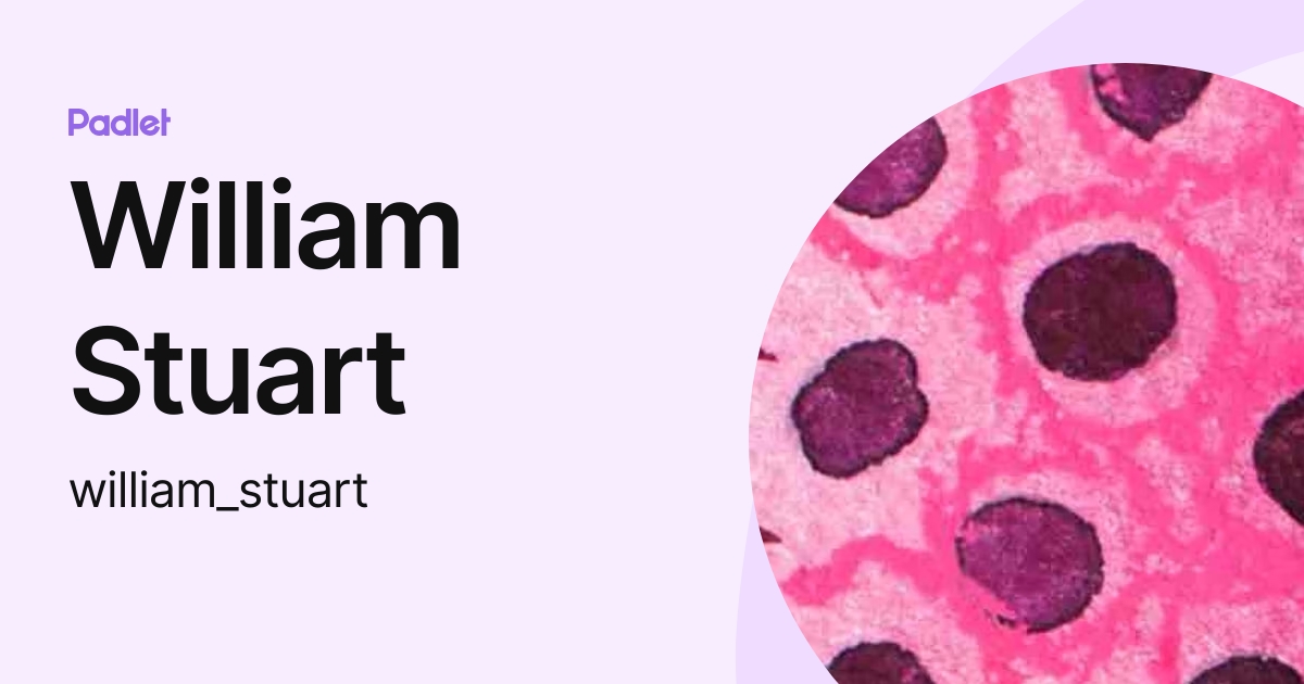 William Stuart (william_stuart) profile | Padlet