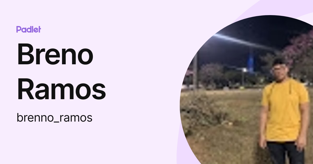 Breno Ramos (brenno_ramos) profile | Padlet