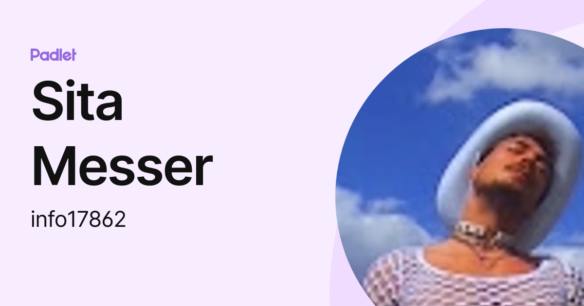 Sita Messer (info17862) profile | Padlet