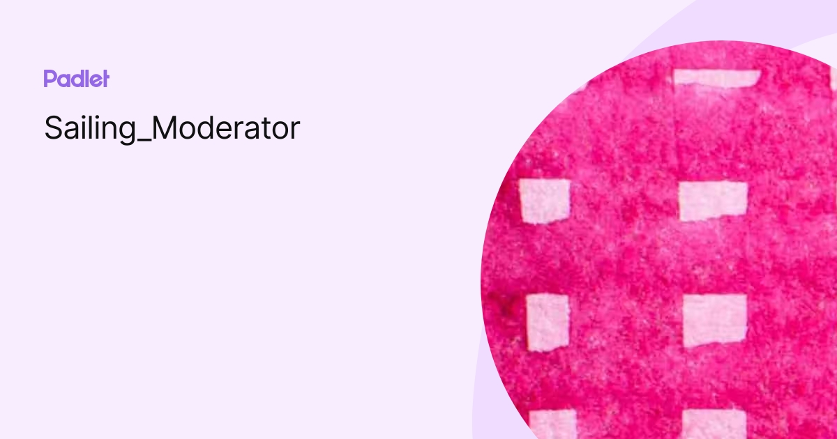 Sailing_Moderator profile | Padlet