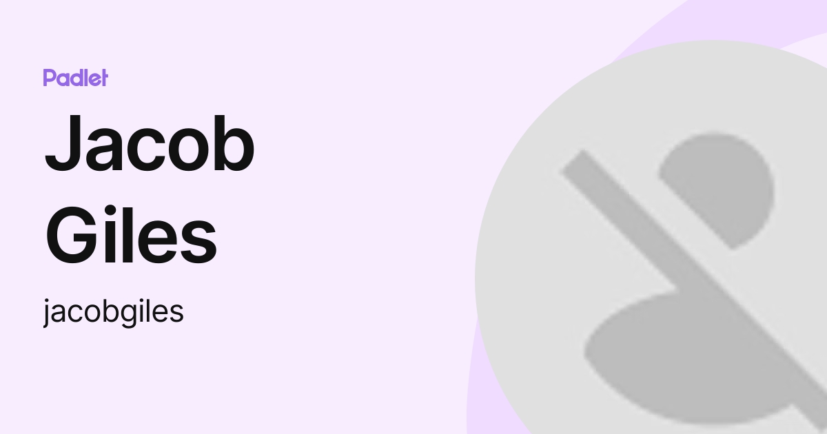 Jacob Giles (jacobgiles) profile | Padlet