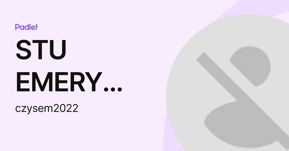 STU EMERY CZYS (czysem2022) profile | Padlet