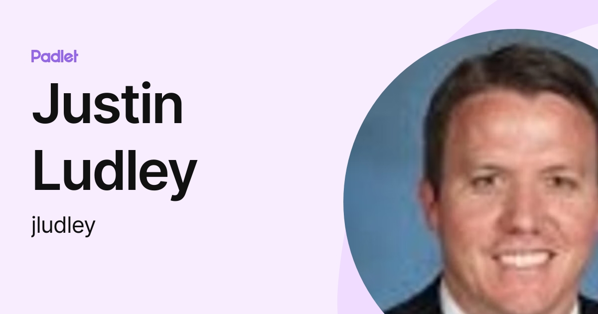 Justin Ludley (jludley) profile | Padlet