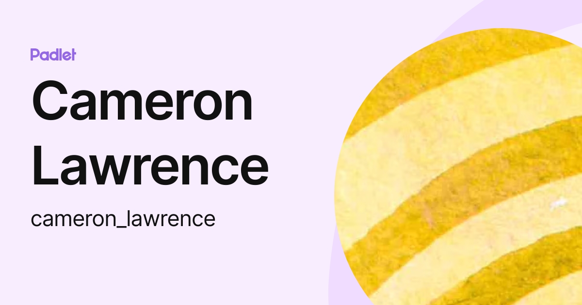 Cameron Lawrence (cameron_lawrence) profile | Padlet