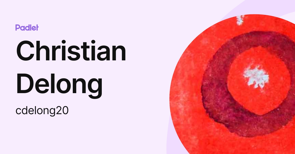 Christian Delong (cdelong20) profile | Padlet