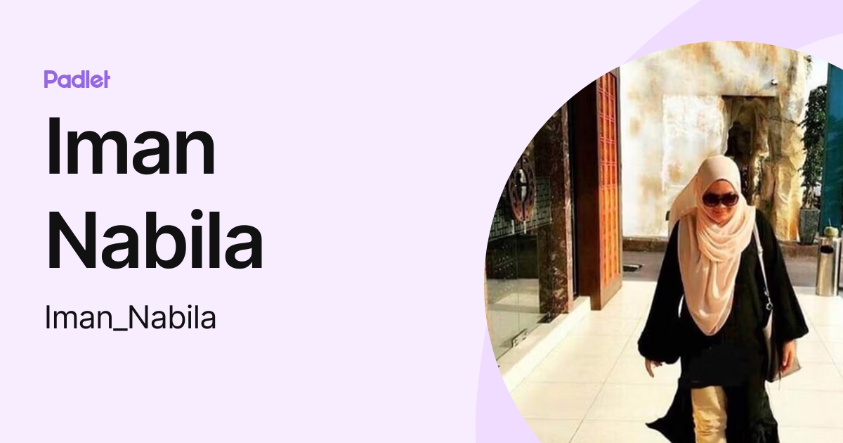 Iman Nabila (Iman_Nabila) profile | Padlet