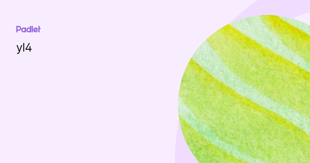 yl4 profile | Padlet