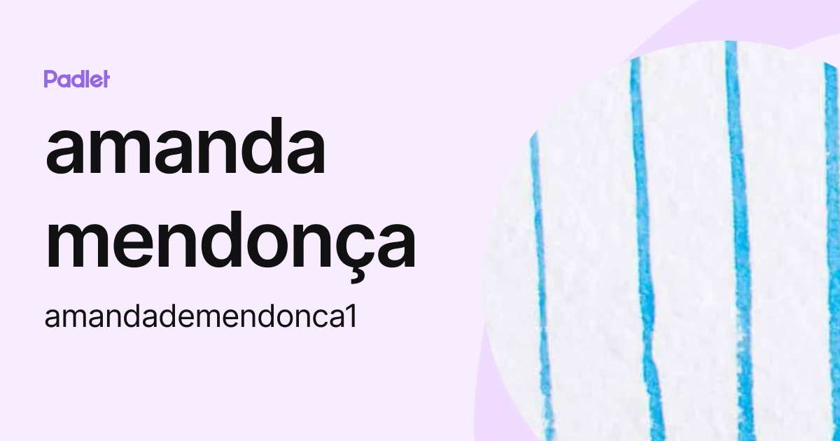 amanda mendonça (amandademendonca1) profile | Padlet