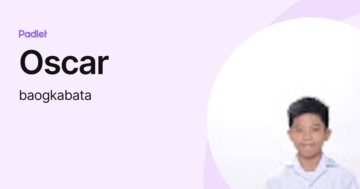 Oscar (baogkabata) profile | Padlet