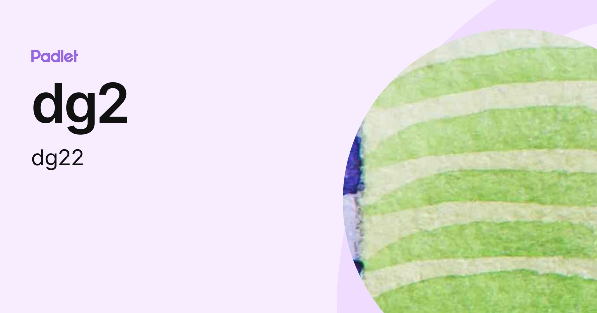 Dg2 Dg22 Profile Padlet