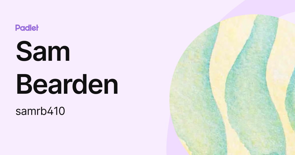 Sam Bearden (samrb410) profile | Padlet