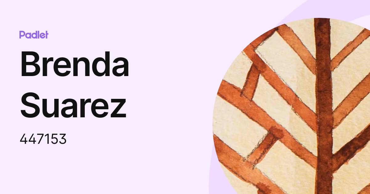 Brenda Suarez (447153) profile | Padlet