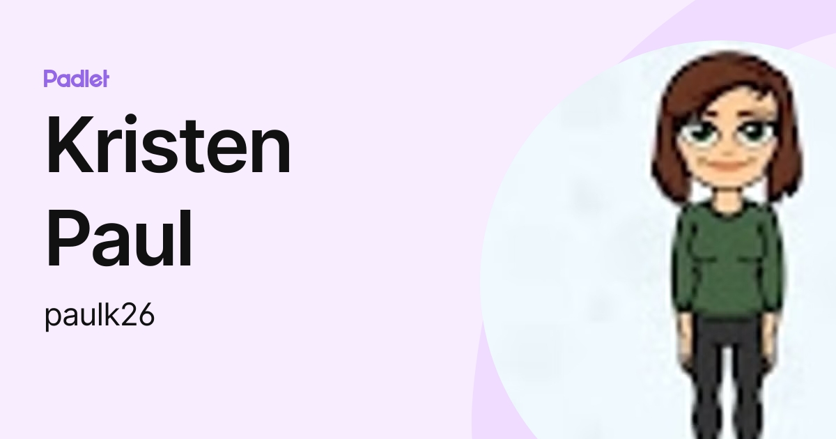 Kristen Paul (paulk26) profile | Padlet