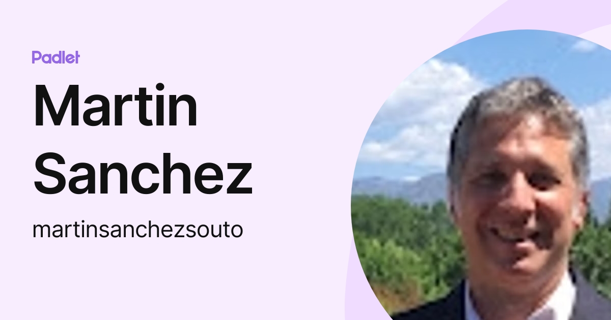 Martin Sanchez (martinsanchezsouto) perfil | Padlet