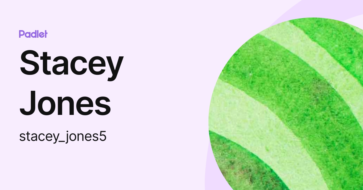 Stacey Jones (stacey_jones5) profile | Padlet