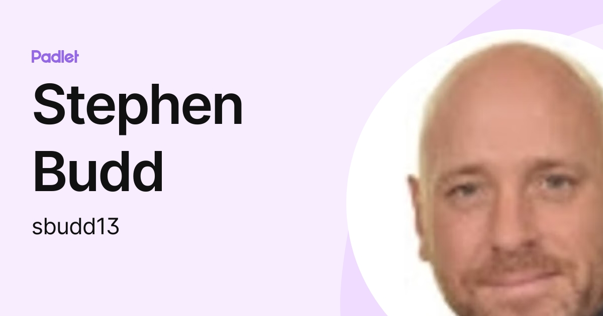 Stephen Budd (sbudd13) profile | Padlet