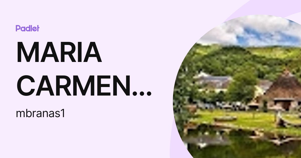 MARIA CARMEN BRAÑAS NAVARRO (mbranas1) perfil | Padlet