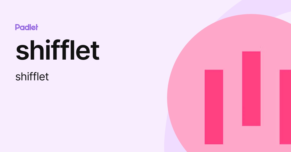 shifflet (shifflet) profile | Padlet