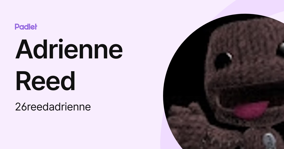 Adrienne Reed (26reedadrienne) profile | Padlet