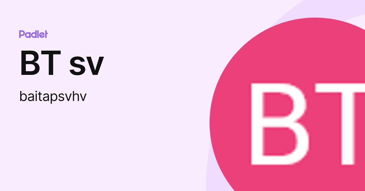 BT sv (baitapsvhv) profile | Padlet