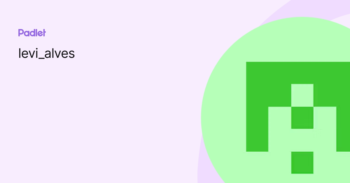 levi_alves profile | Padlet