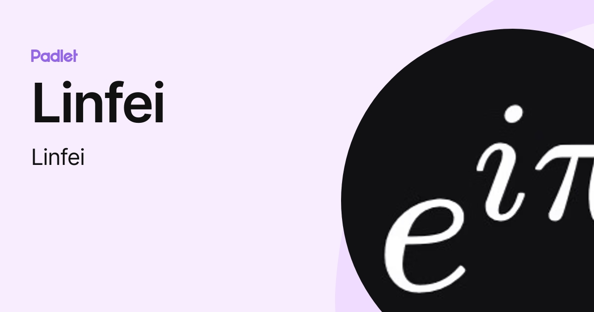 Linfei (Linfei) profile | Padlet