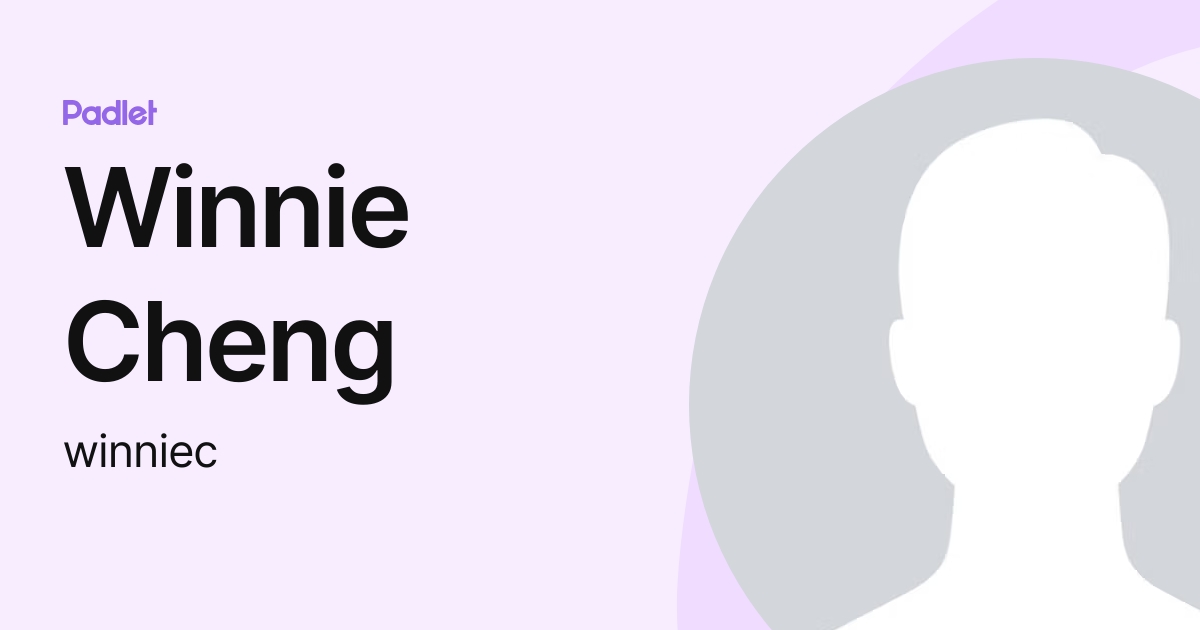 Winnie Cheng (winniec) profile | Padlet