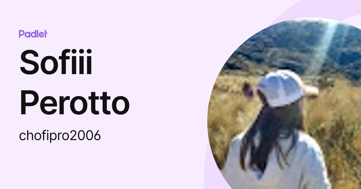 Sofiii Perotto (chofipro2006) profile | Padlet