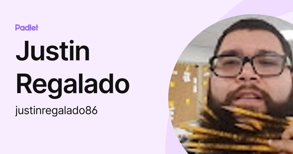 Justin Regalado (justinregalado86) profile | Padlet