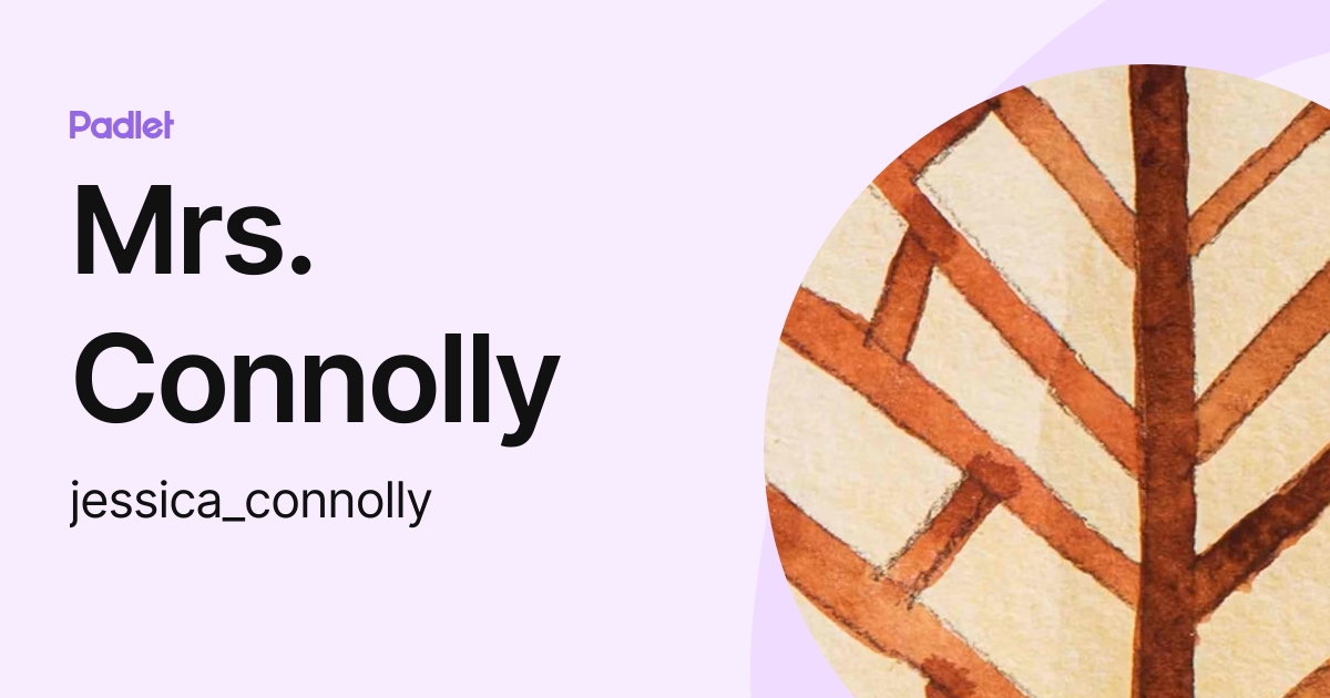 Mrs. Connolly (jessica_connolly) profile | Padlet