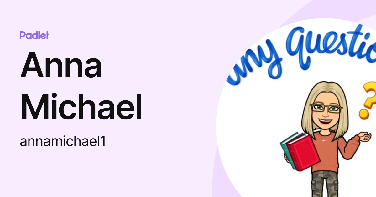 Anna Michael (annamichael1) profile | Padlet