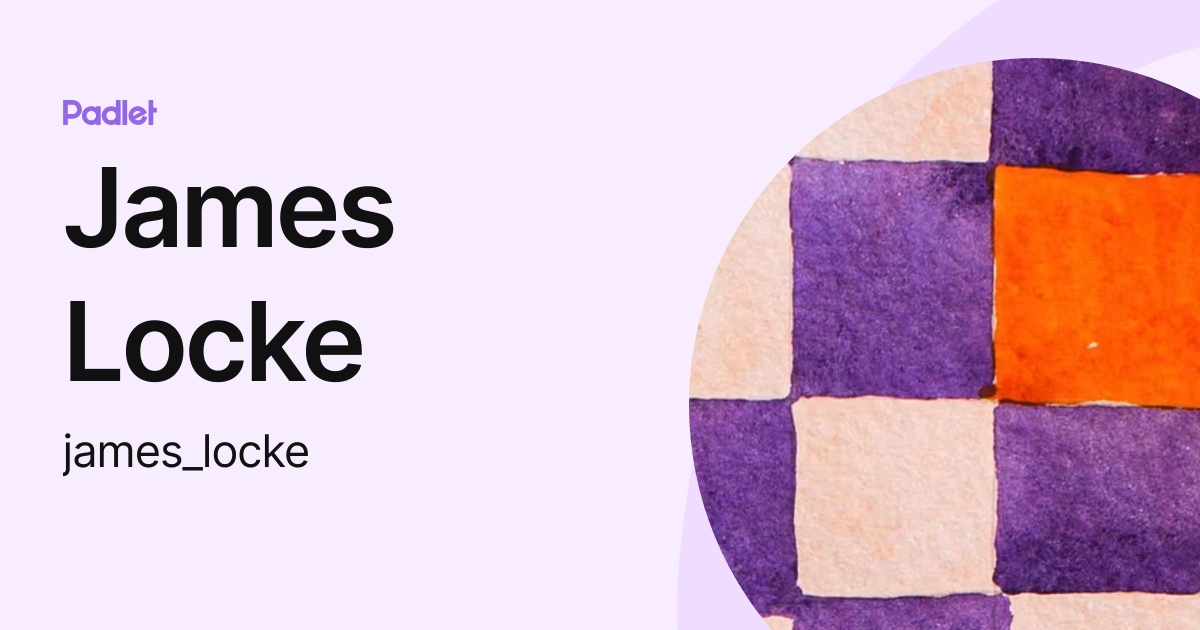 James Locke (james_locke) profile | Padlet