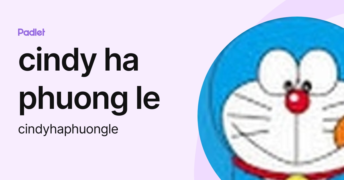 cindy ha phuong le (cindyhaphuongle) profile | Padlet