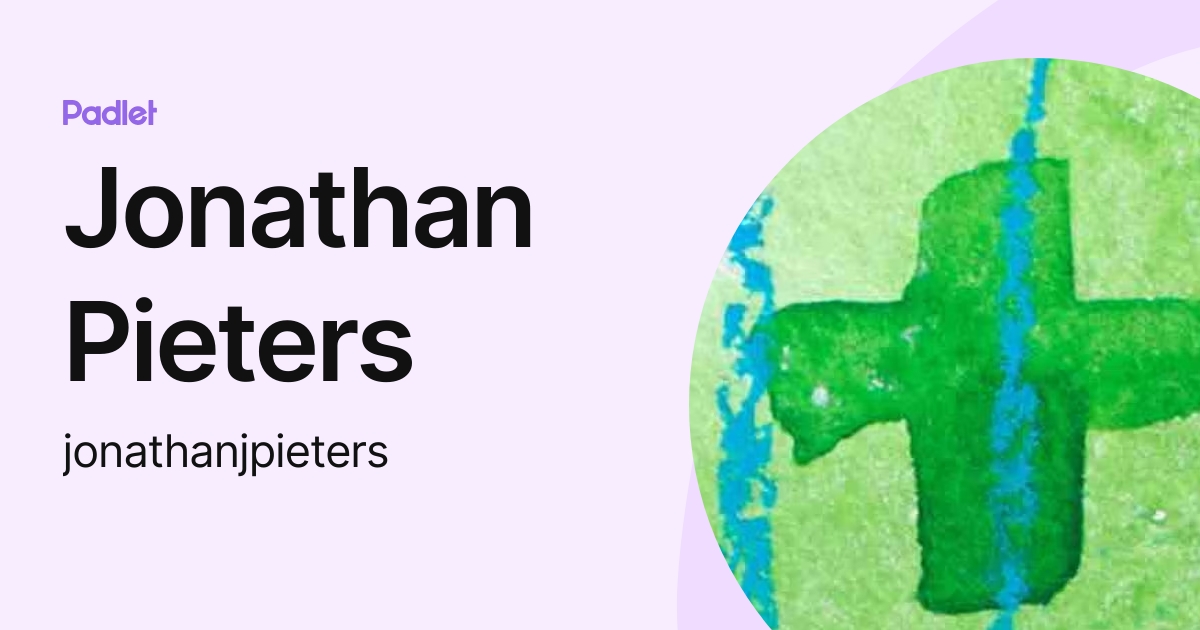 Jonathan Pieters (jonathanjpieters) profile | Padlet