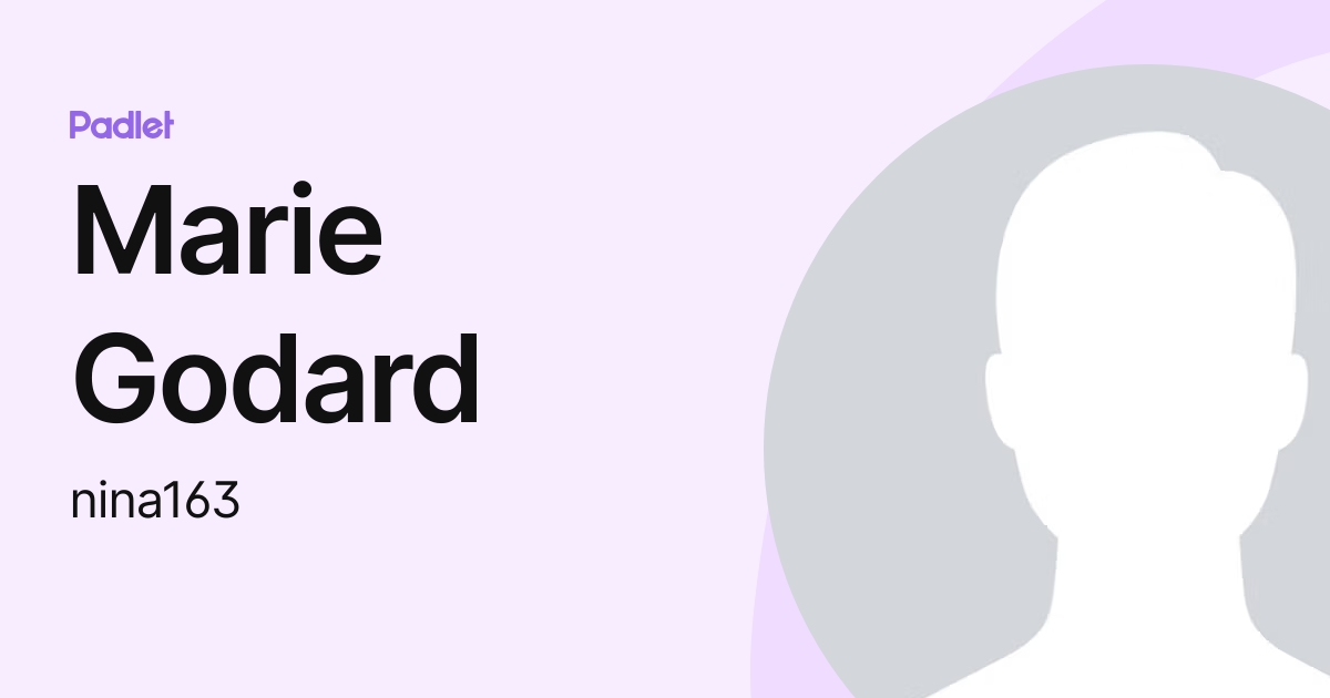 Marie Godard (nina163) profile | Padlet