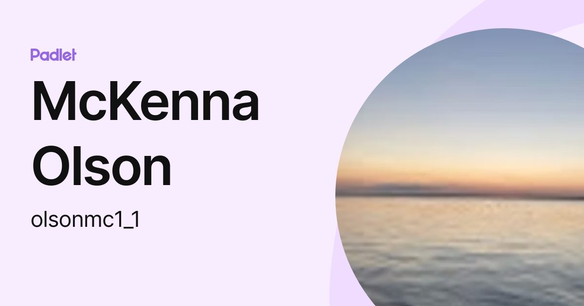 McKenna Olson (olsonmc) profile | Padlet