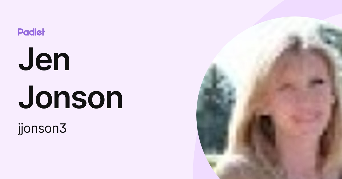 Jen Jonson (jjonson) profile | Padlet