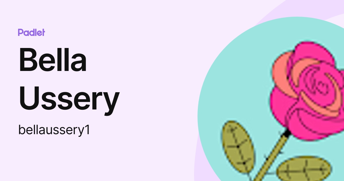 Bella Ussery (bellaussery1) profile | Padlet