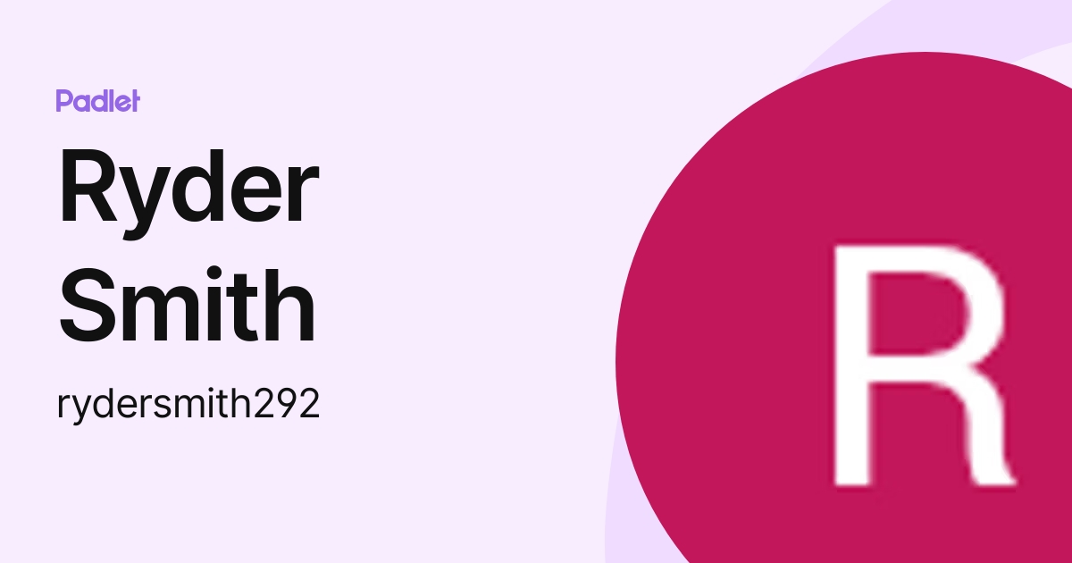 Ryder Smith (rydersmith292) profile | Padlet