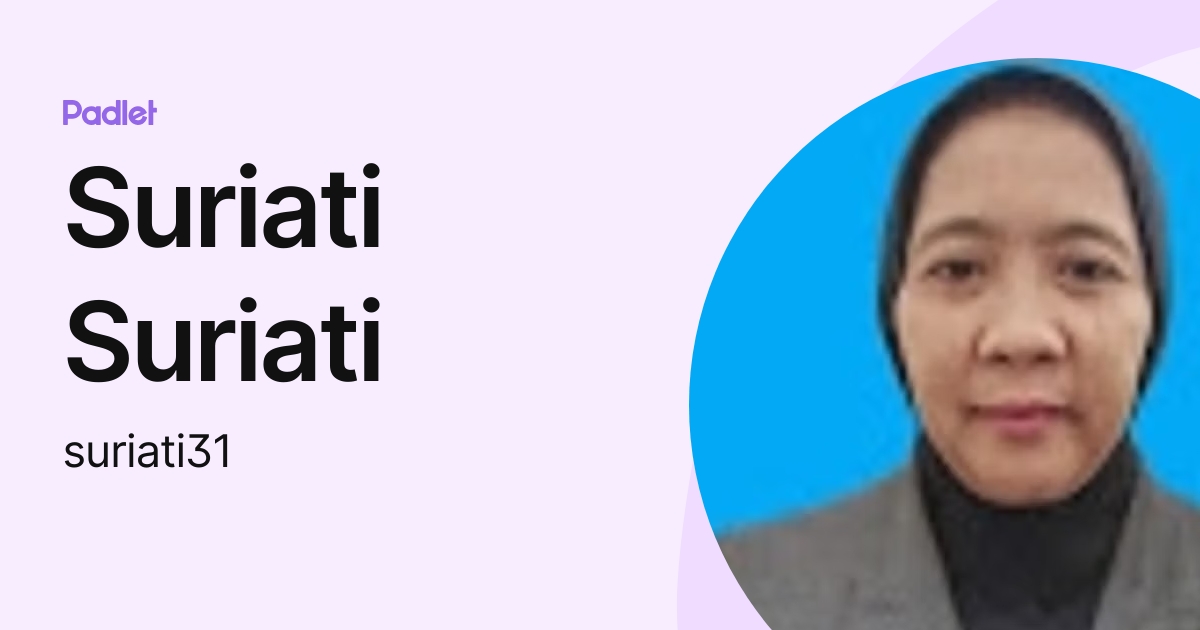 Suriati Suriati (suriati31) profile | Padlet