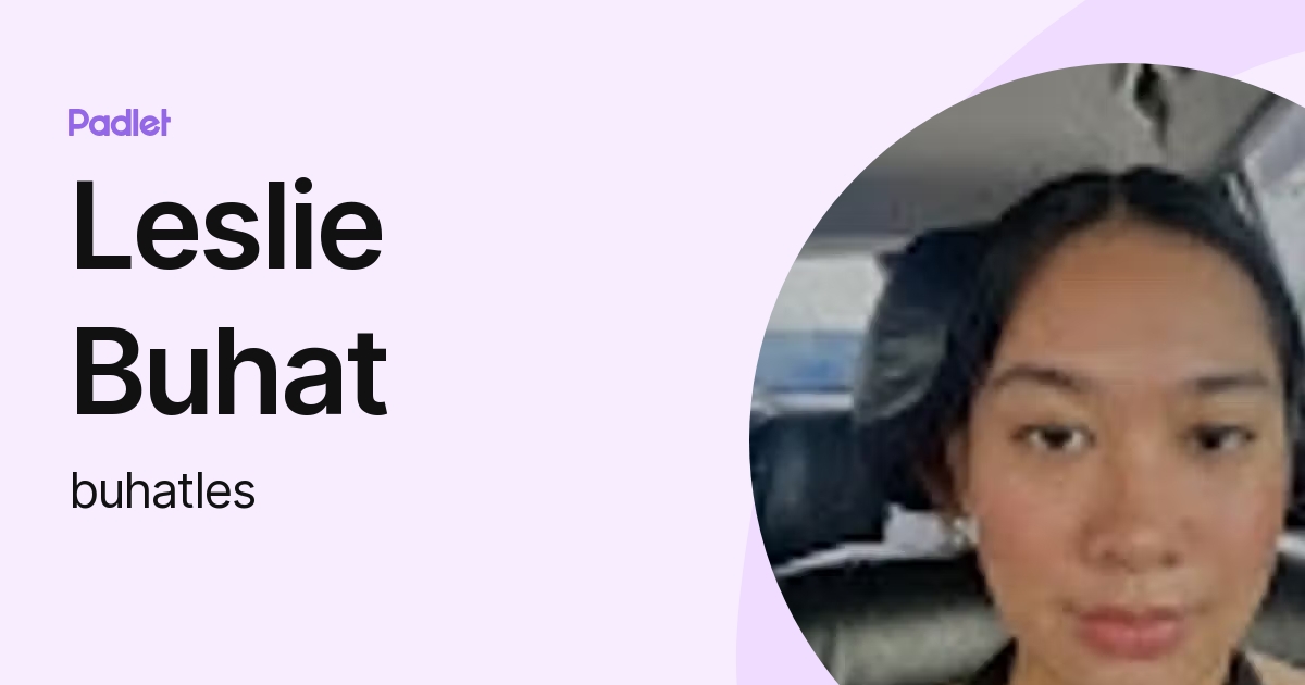 Leslie Buhat (buhatles) profile | Padlet