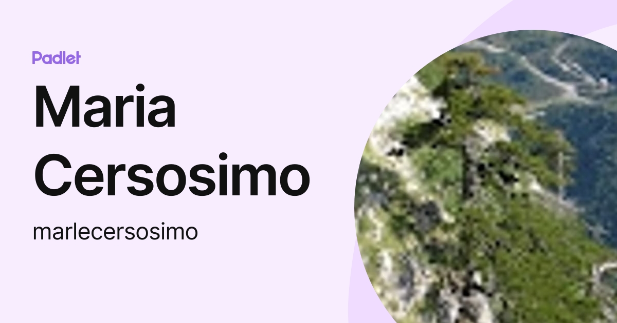 Maria Cersosimo (marlecersosimo) profile | Padlet