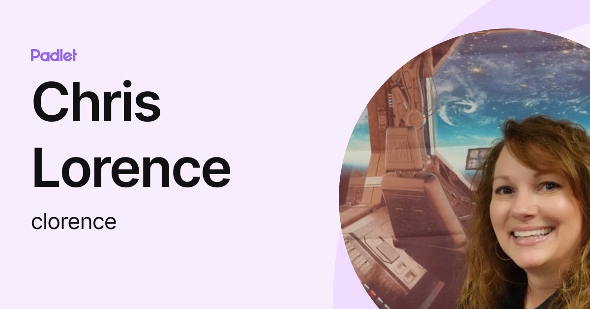 Chris Lorence (clorence) profile | Padlet