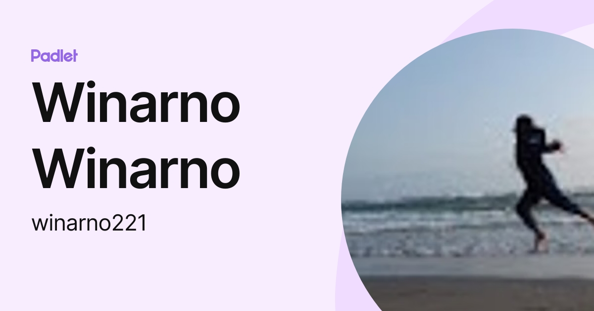 Winarno Winarno (winarno221) profile | Padlet