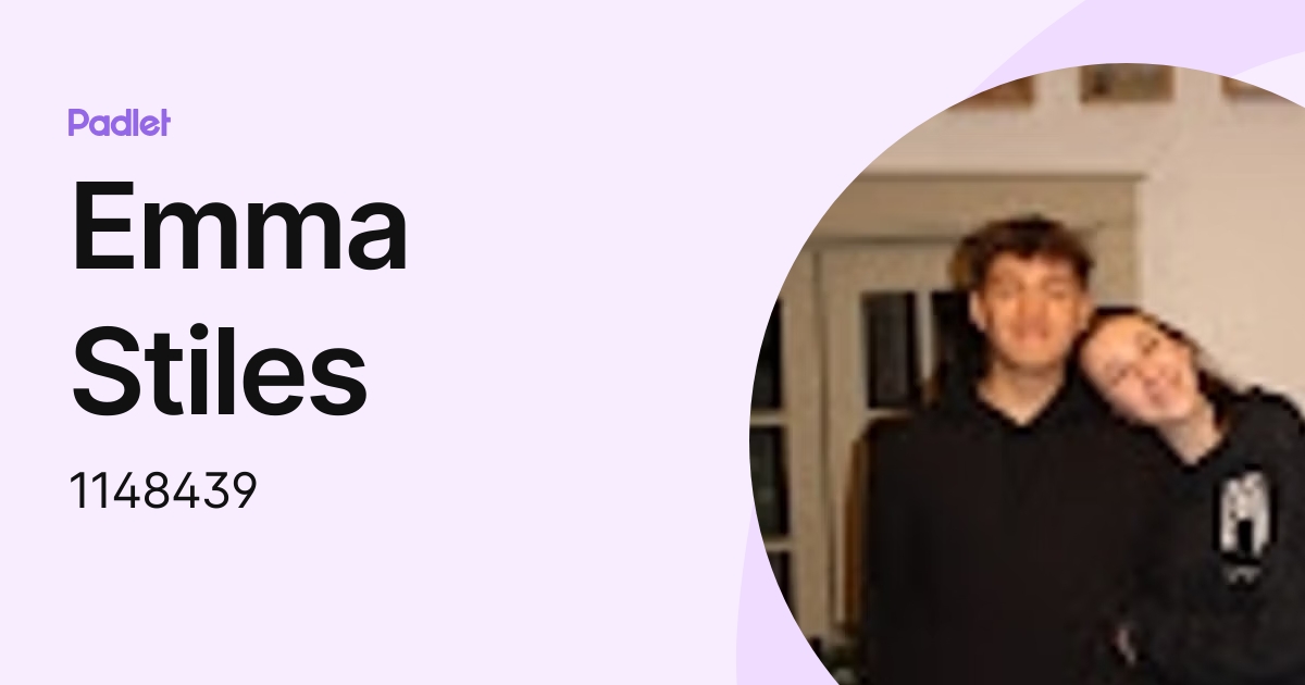 Emma Stiles (1148439) profile | Padlet