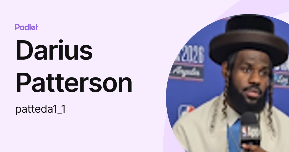 Darius Patterson (patteda) profile | Padlet