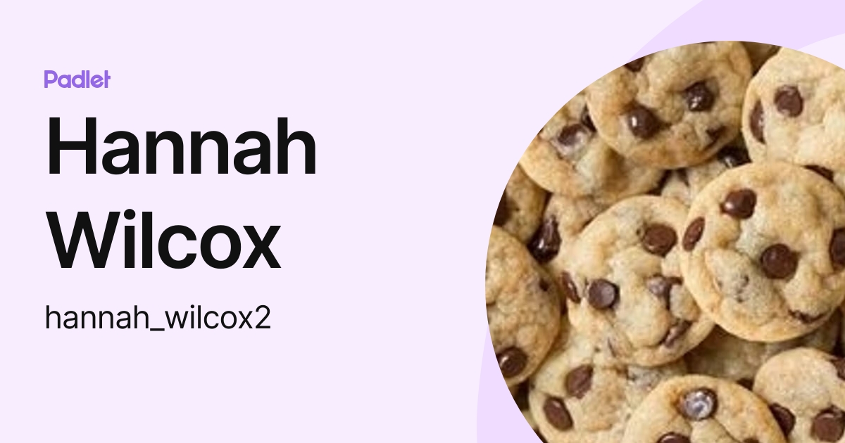 Hannah Wilcox (hannah_wilcox2) profile | Padlet