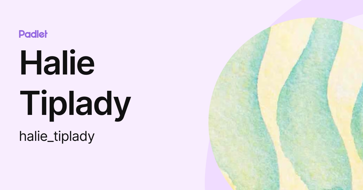 Halie Tiplady (halie_tiplady) profile | Padlet