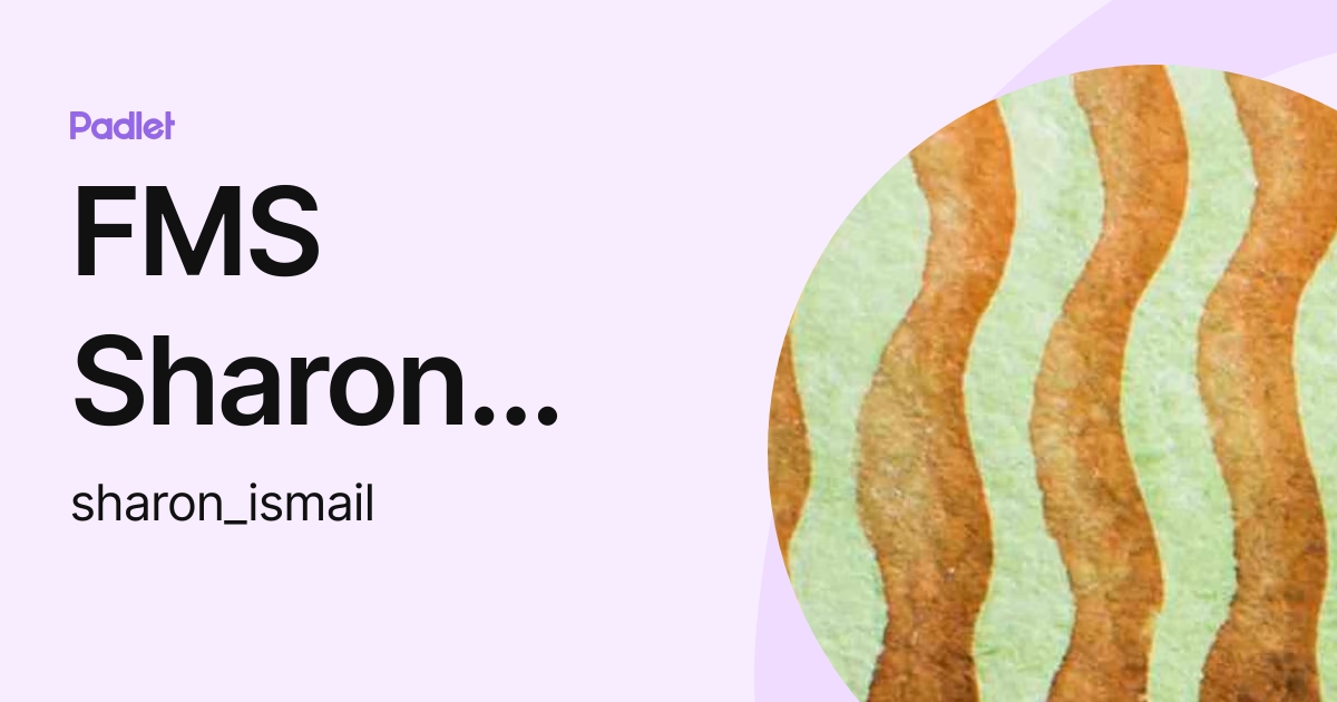 FMS Sharon Ismail (sharon_ismail) profile | Padlet