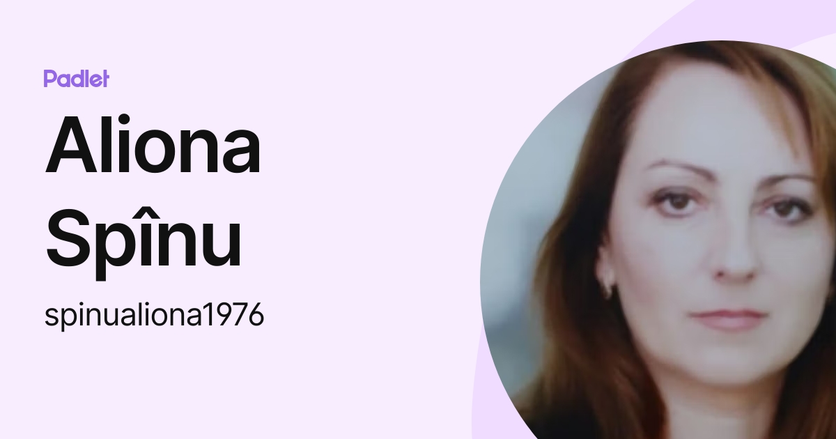 Aliona Spînu (spinualiona1976) profile | Padlet